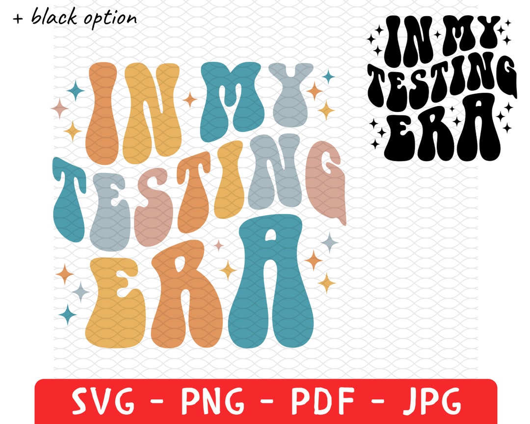 In My Testing Era SVG PNG, Teacher Svg, Teacher Shirt, Taylor Swift Svg ...