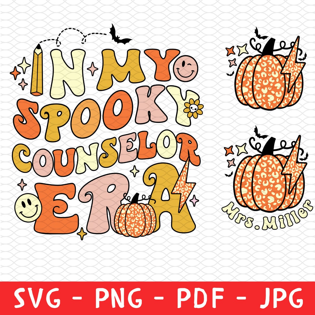 In My Spooky Counselor Era Svg, Counselor Era Png, School Counselor Png ...