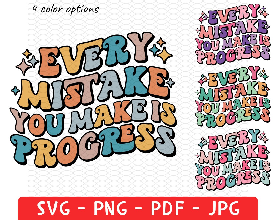Every Mistake You Make is Progress Svg Png, Inspirational Quote Svg ...