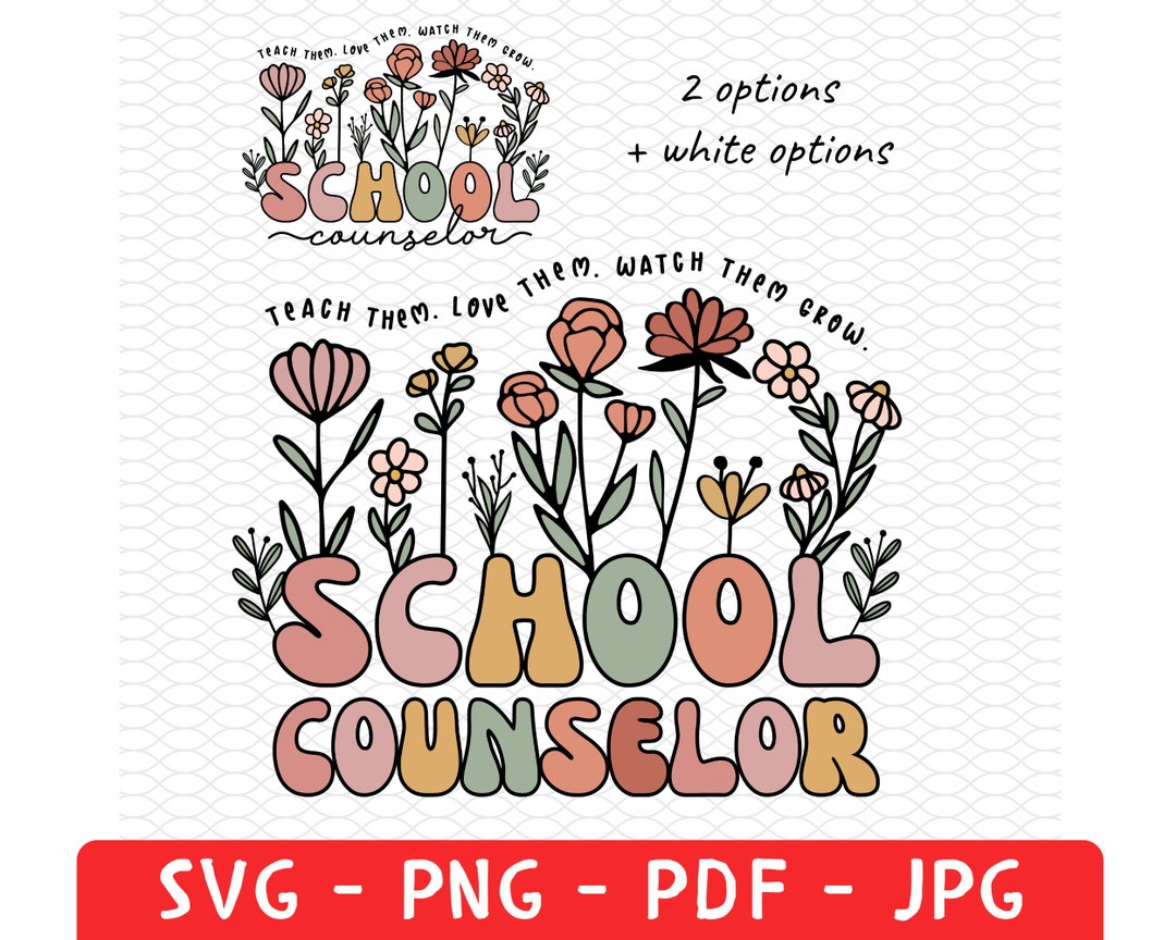 School Counselor Shirt Png Svg, Counselor Flowers Png, Guidance ...