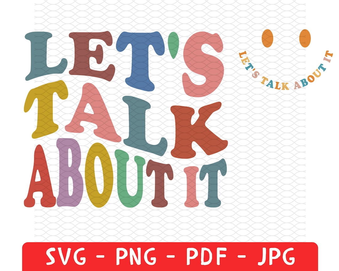 Let's Talk About It Svg Png, Mental Health Shirt Png, Psychologist ...