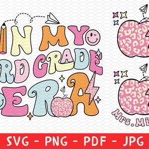 In My 3rd Grade Era Svg Png, Third Grade Era Svg, Third Grade Png, Back ...
