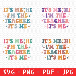 It's Me, Hi, I'm the Teacher It's Me Svg Png, I'm the Teacher Retro ...