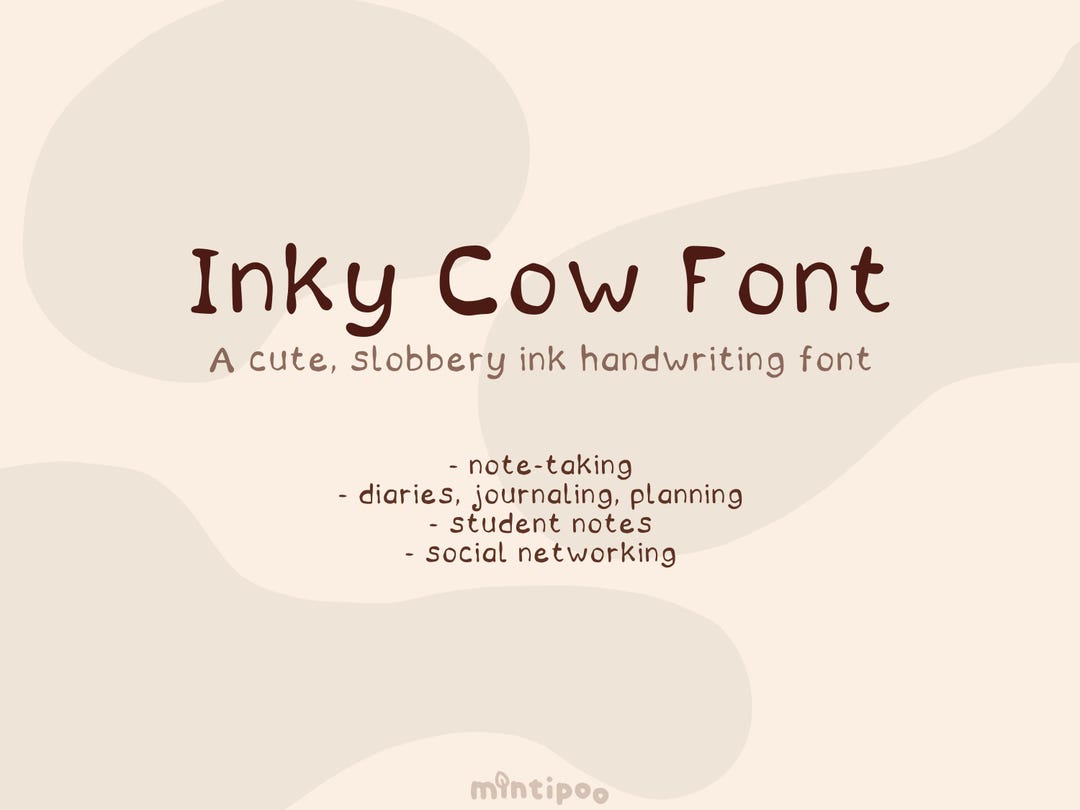 Slobbery Ink Font, Easy-to-read Handwriting INKY COW FONT - Etsy