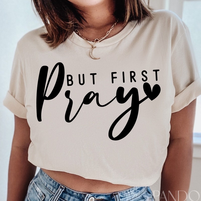 Pray First - Etsy