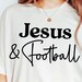 Jesus and Football Svg, Christian Svg, Funny Svg Quotes, Game Day Svg ...
