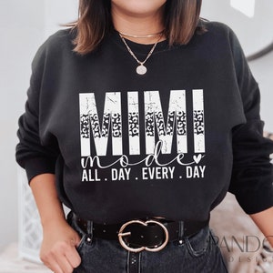 Mimi Mode All Day Svg Png, Mimi Shirt Svg, Mimi Life Svg, Best Mimi ...