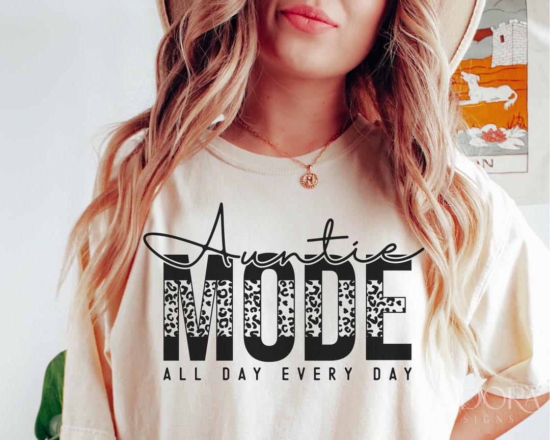 Auntie Mode Svg Png, All Day Every Day, Half Leopard, Gift for Aunt ...