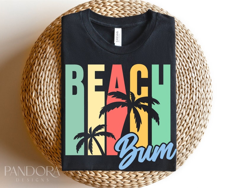 Beach Bum Svg Png Funny Beach Life Shirt Design Cut Cricut - Etsy