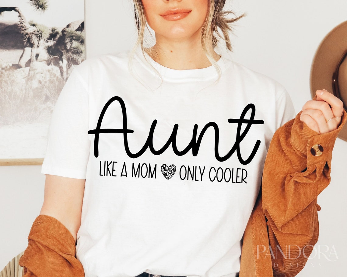 Aunt Svg Aunt Life Svg Png Like a Mom Only Cooler Svg Funny - Etsy