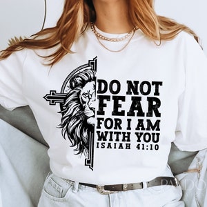 Do Not Fear, for I Am With You Svg, Christian Png, Bible Verse Svg ...