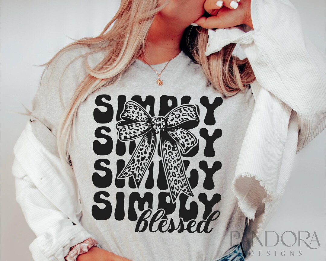 Simply Blessed Svg Png, Inspirational Quote Svg, Christian Svg, Faith ...