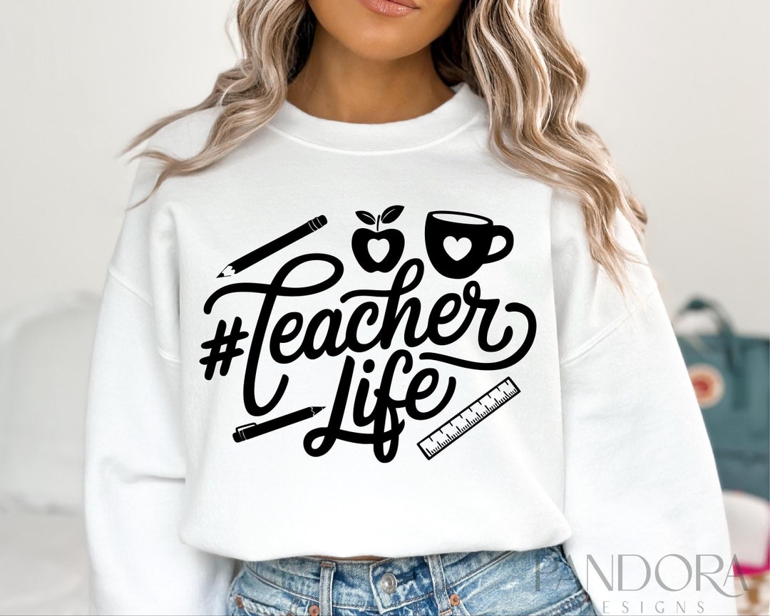 Teacher Life Svg, Teacher Svg, School Svg, Teacher Appreciation Svg ...