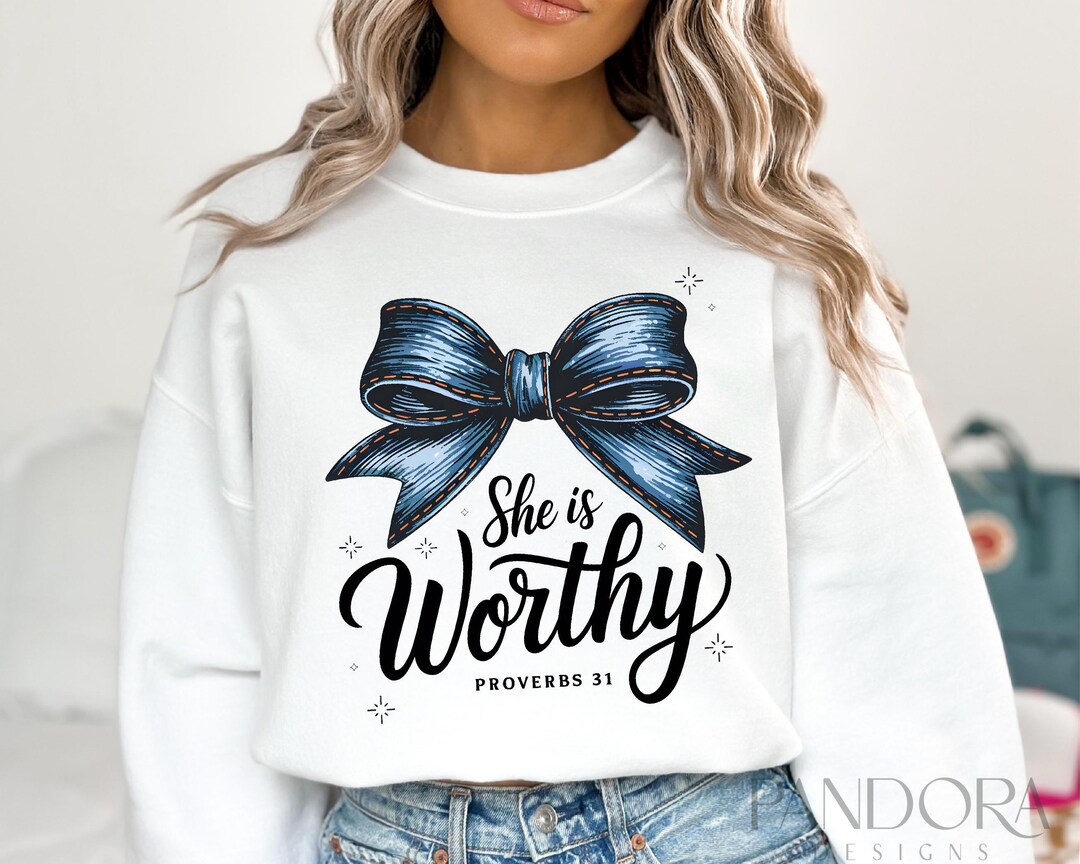 She is Worthy Bow Png, Worthy Girl Png, Women's Christian Shirt ...