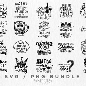Funny Adulting SVG Bundle, Adult Life Png Bundle, Adulting Quotes Svg ...