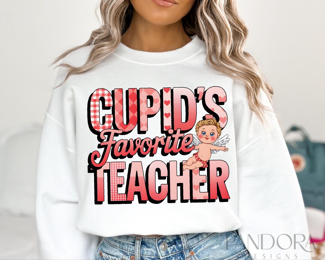 Cupid's Favorite Teacher Png, Teacher Love Png, Valentines Day Png ...
