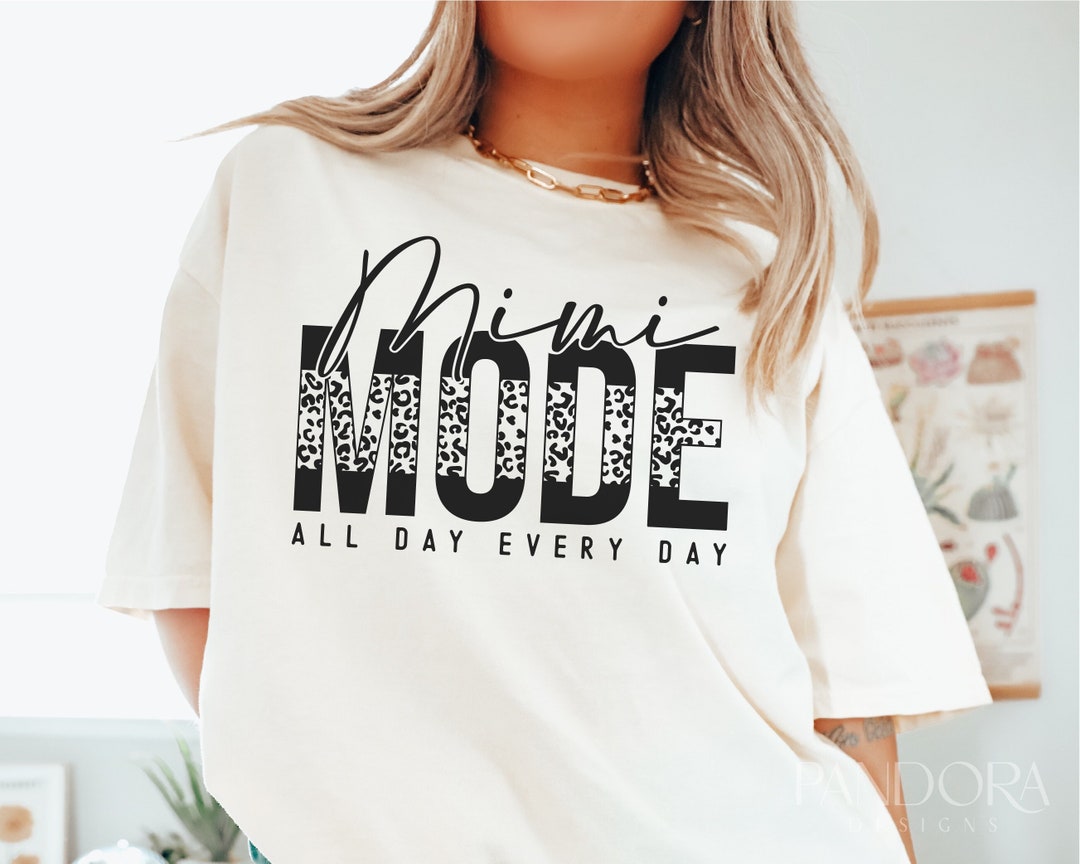 Mimi Mode Svg Png, All Day Every Day, Half Leopard Print, Grandma, Mimi ...