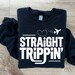 Straight Trippin Svg Png, Stay Trippin Svg, Funny Travel Svg, We Be ...