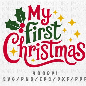 My First Christmas Svg Png, Baby’s First Christmas Svg, My First ...