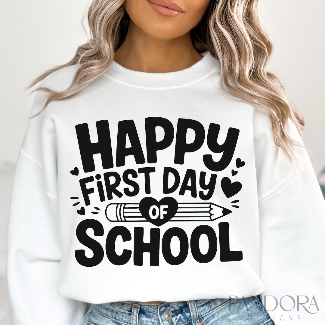 First Day of School Svg Png, Happy First Day Svg, Back to School Svg ...