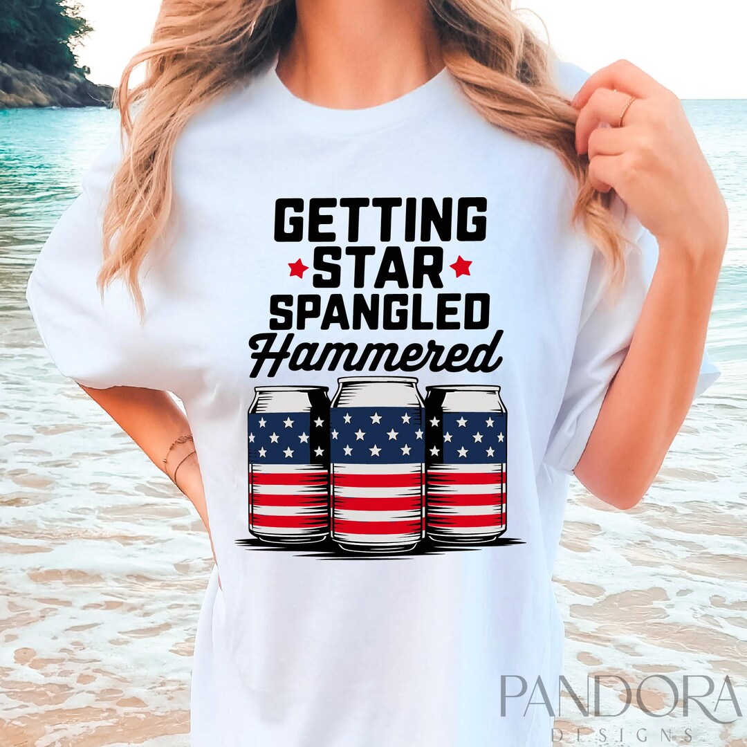 Star Spangled Hammered Png, 4th of July Drinking Png, Funny USA Beer ...
