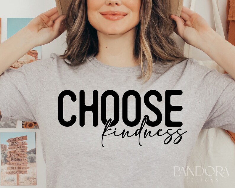 Choose Kindness Svg Png Inspirational Svg Motivational Svg - Etsy