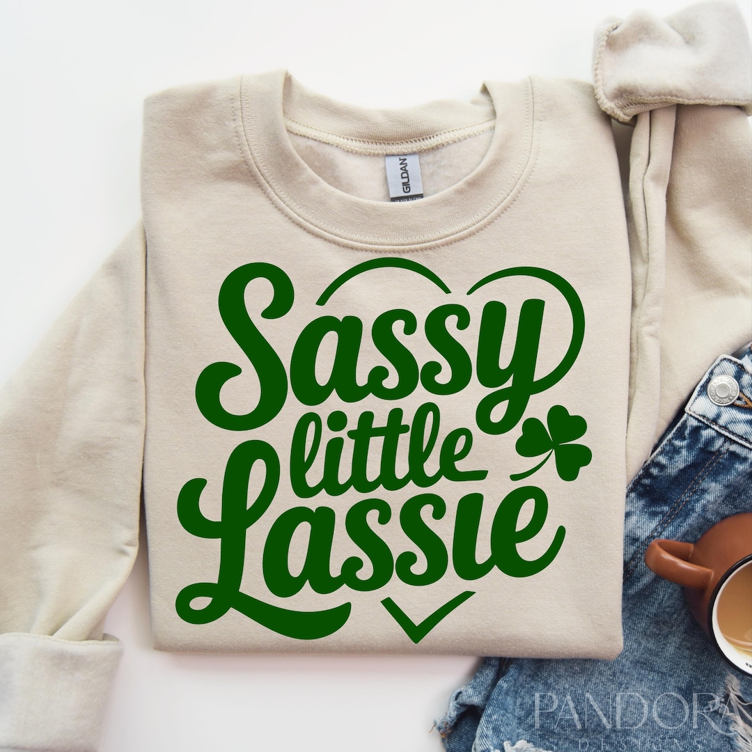 Sassy Little Lassie Svg Png, Funny Irish Lassie Svg, St Patrick's Day ...