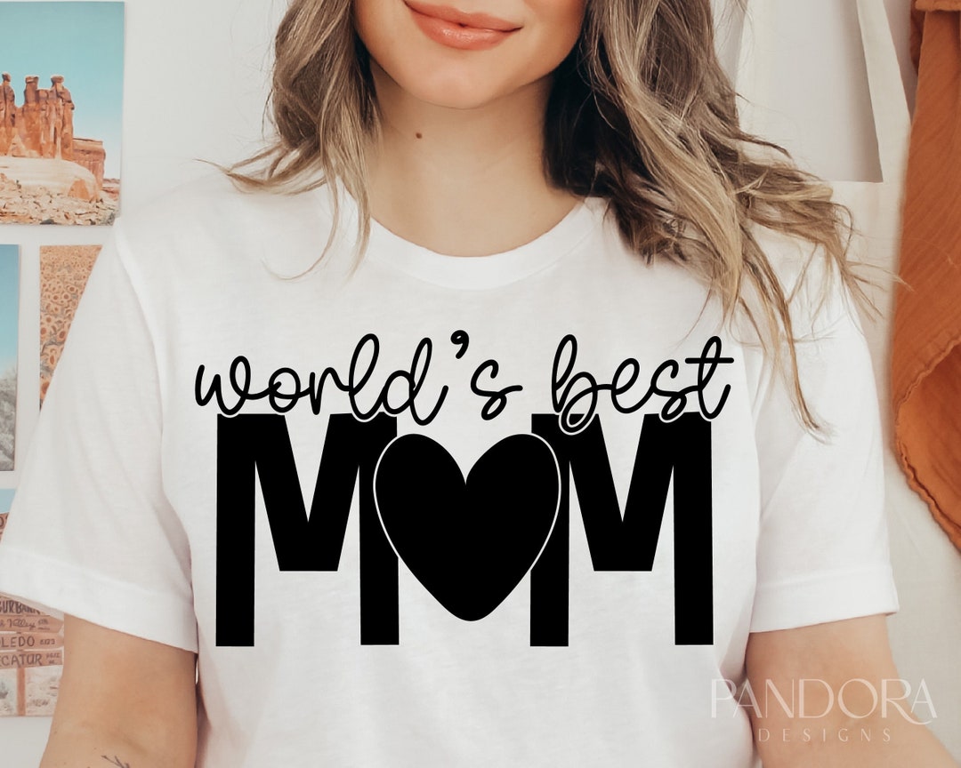 World's Best Mom Svg, Mother's Day Svg, Mom Svg Cut File for Cricut ...