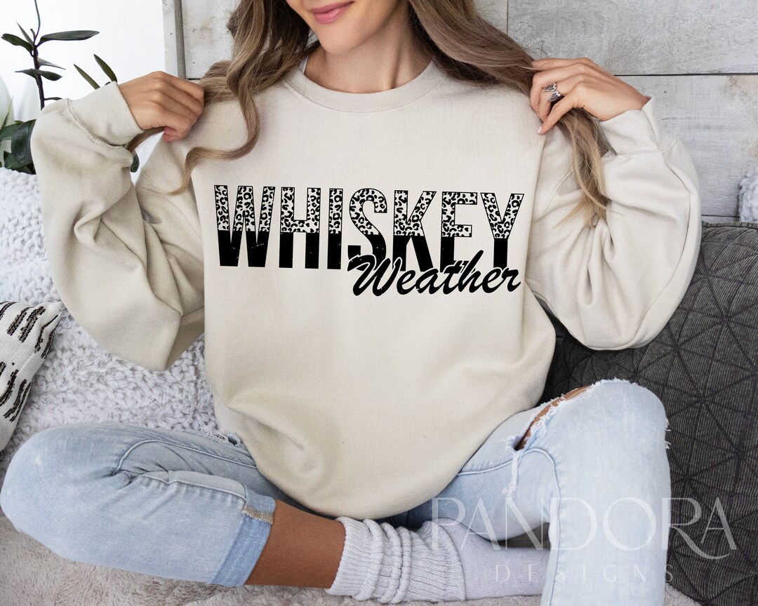 Whiskey Weather Svg Png, Whiskey Lover Svg, Whiskey Addict Svg Quotes ...