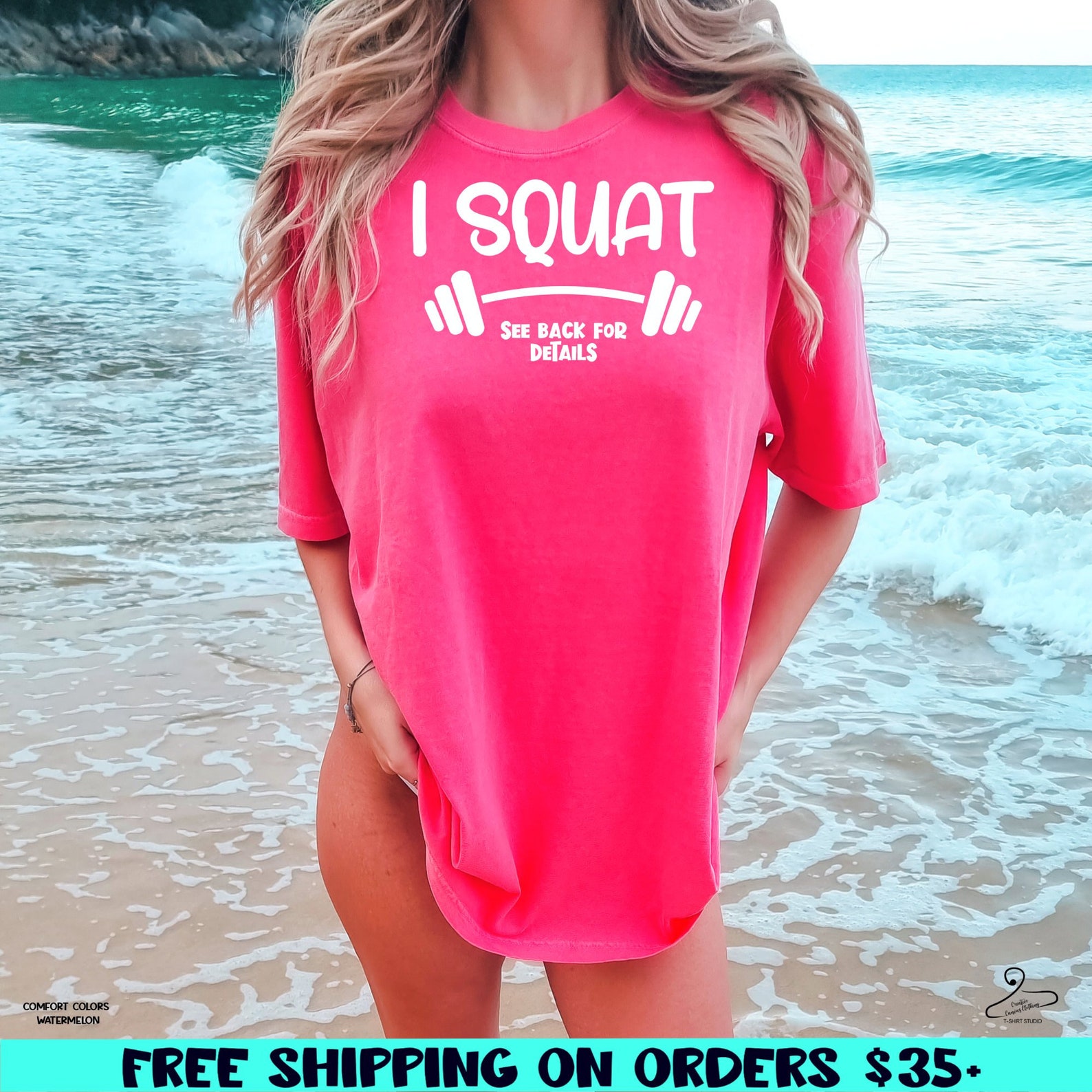 Squat, I Squat See Back for Details, Cute Gym, Pump T-shirt, Workout ...