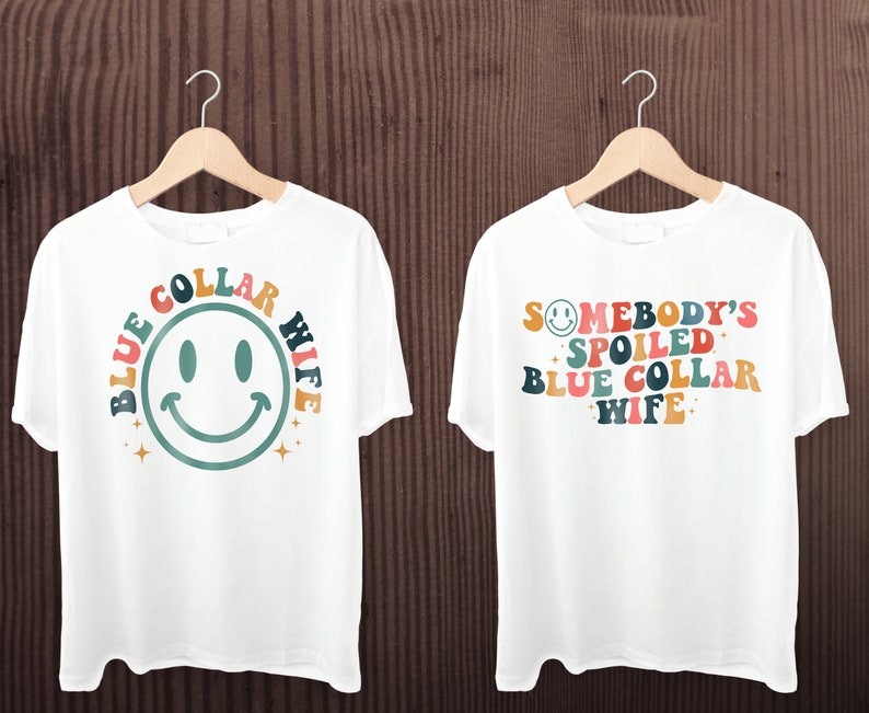 Somebodys Spoiled Blue Collar Wife Svg Spoiled Svg Wife Svg Retro