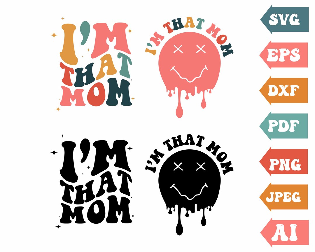 I'm That Mom Svg, Wavy Svg, Wavy Text, Retro Svg, Momlife Svg, Dripping ...