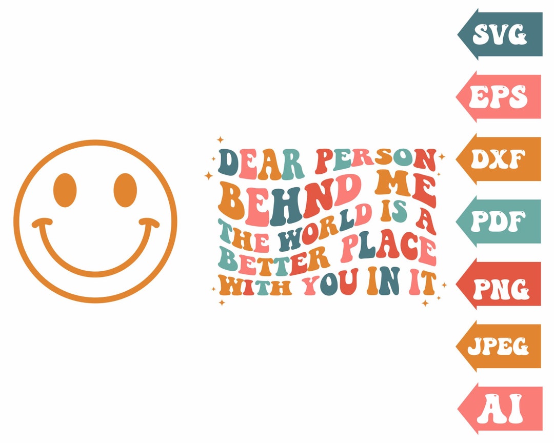 Dear Person Behind Me Svg, Wavy Svg, Wavy Text, Retro Svg, Smiley Face ...