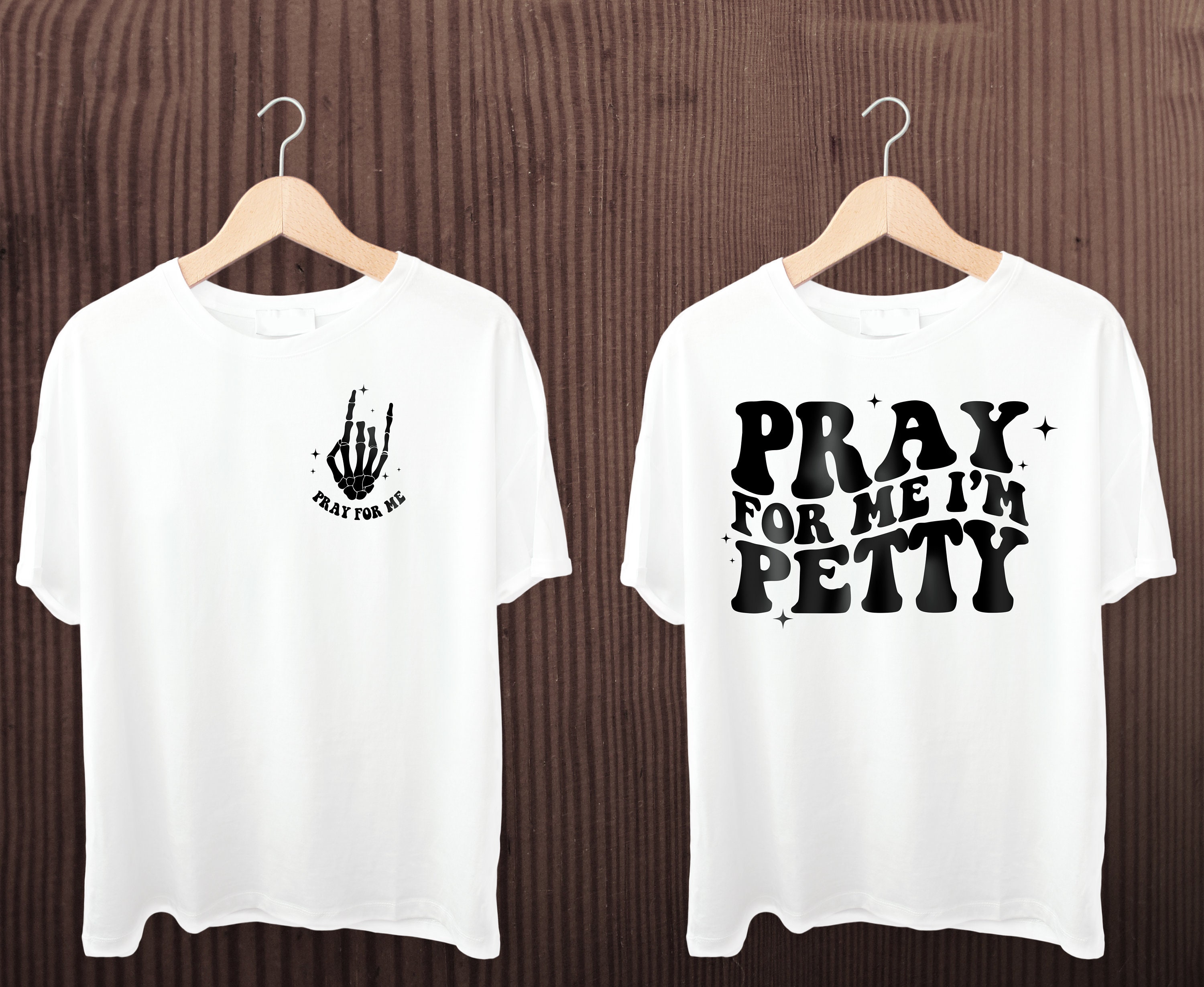 Pray for Me I'm Petty Svg, Wavy Svg, Wavy Text, Retro Svg, Petty Svg ...