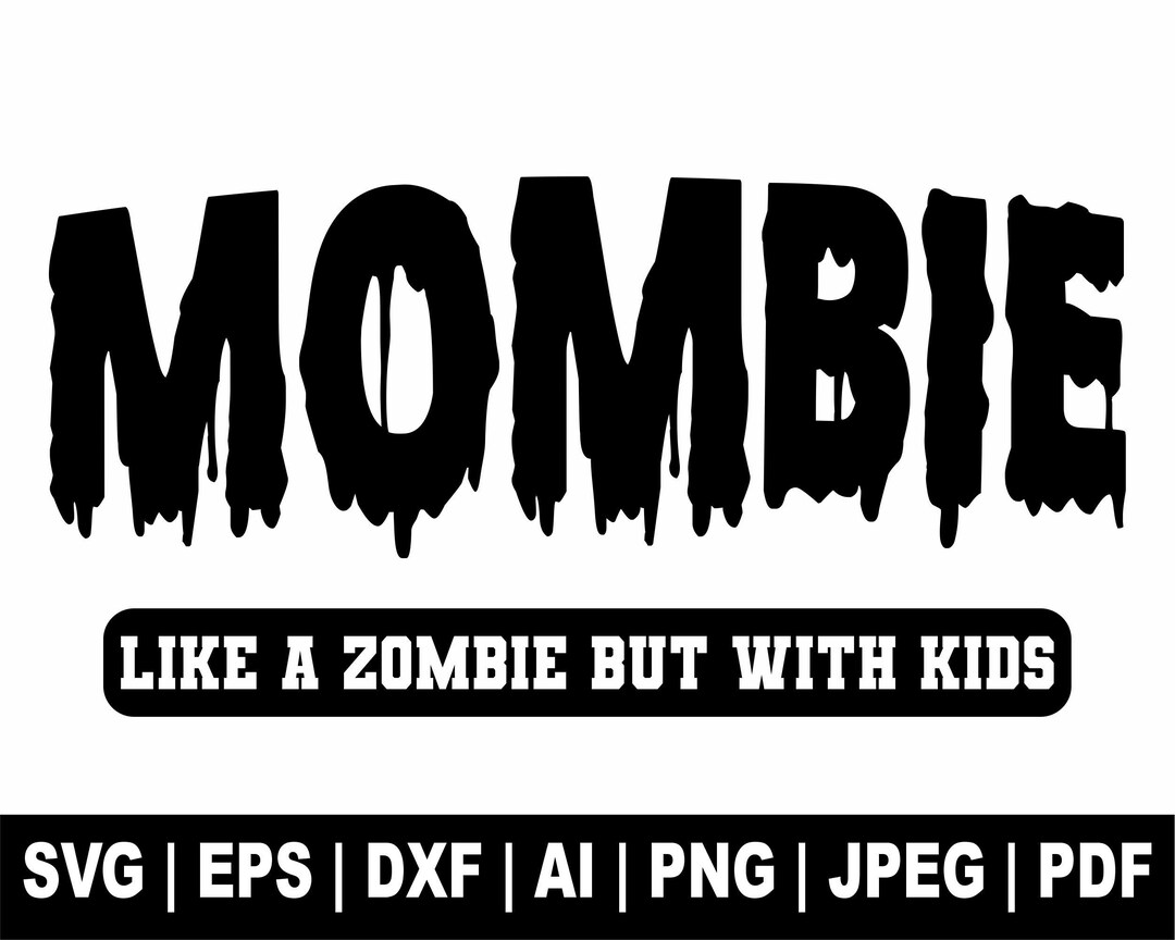 Mombie Mom Halloween SVG PNG, Funny Halloween Svg, Mom Life Svg, Spooky ...