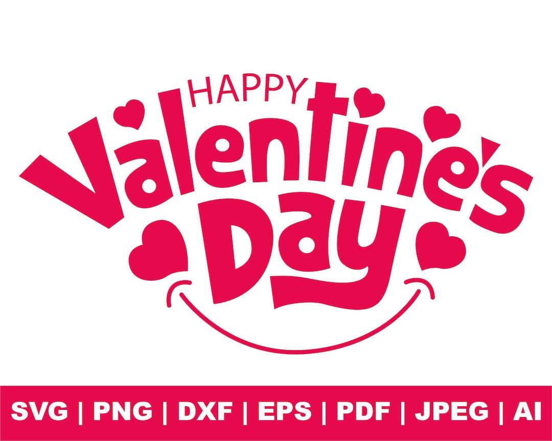 Happy Valentines Day Svg, Valentines Day Svg, Heart Svg, Love Svg ...