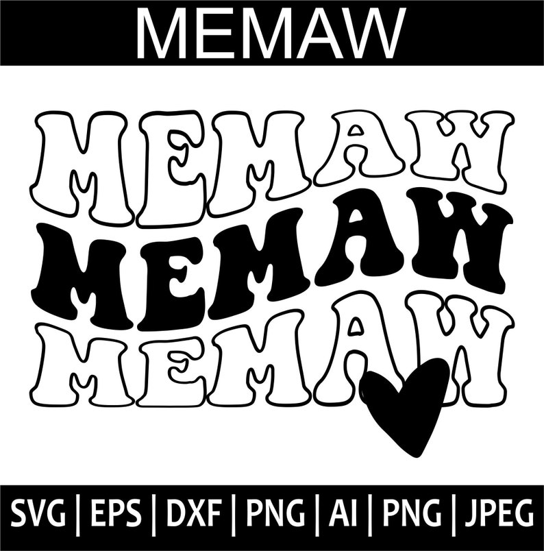 Memaw Svg Retro Memaw Svg Retro Wavy Text Svg T For Her Heart Svg Me Maw Clipart