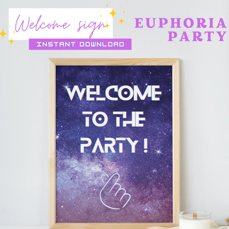 Euphoria Welcome Sign, Printable Sign Party, Girly Welcome Sign, DIY ...