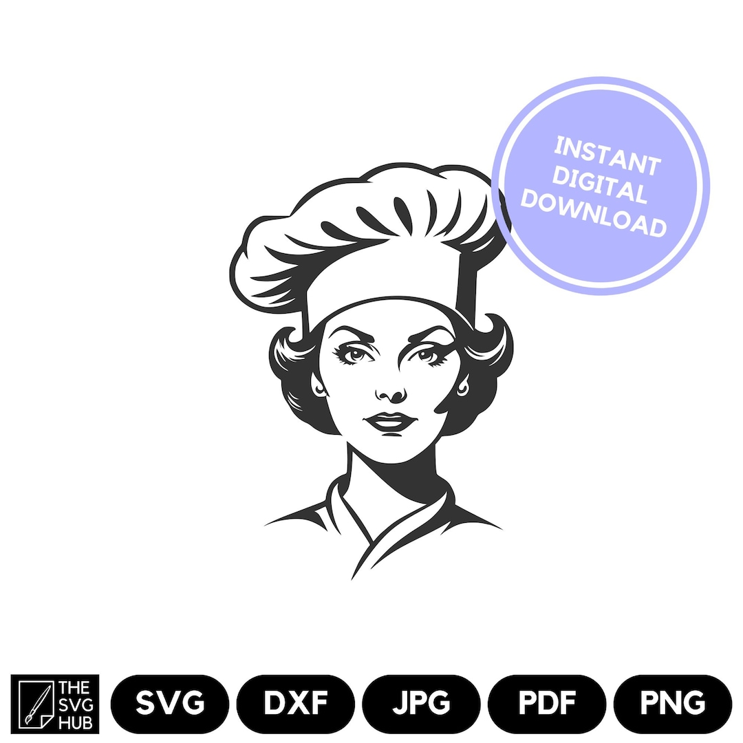 Woman Chef SVG Instant Digital Download, Printable Artwork Ideal for ...
