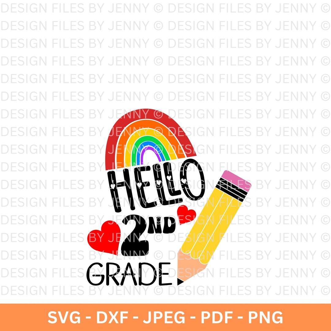 Hello 2nd Grade SVG With Rainbow Hearts and Pencil Cut File - Etsy