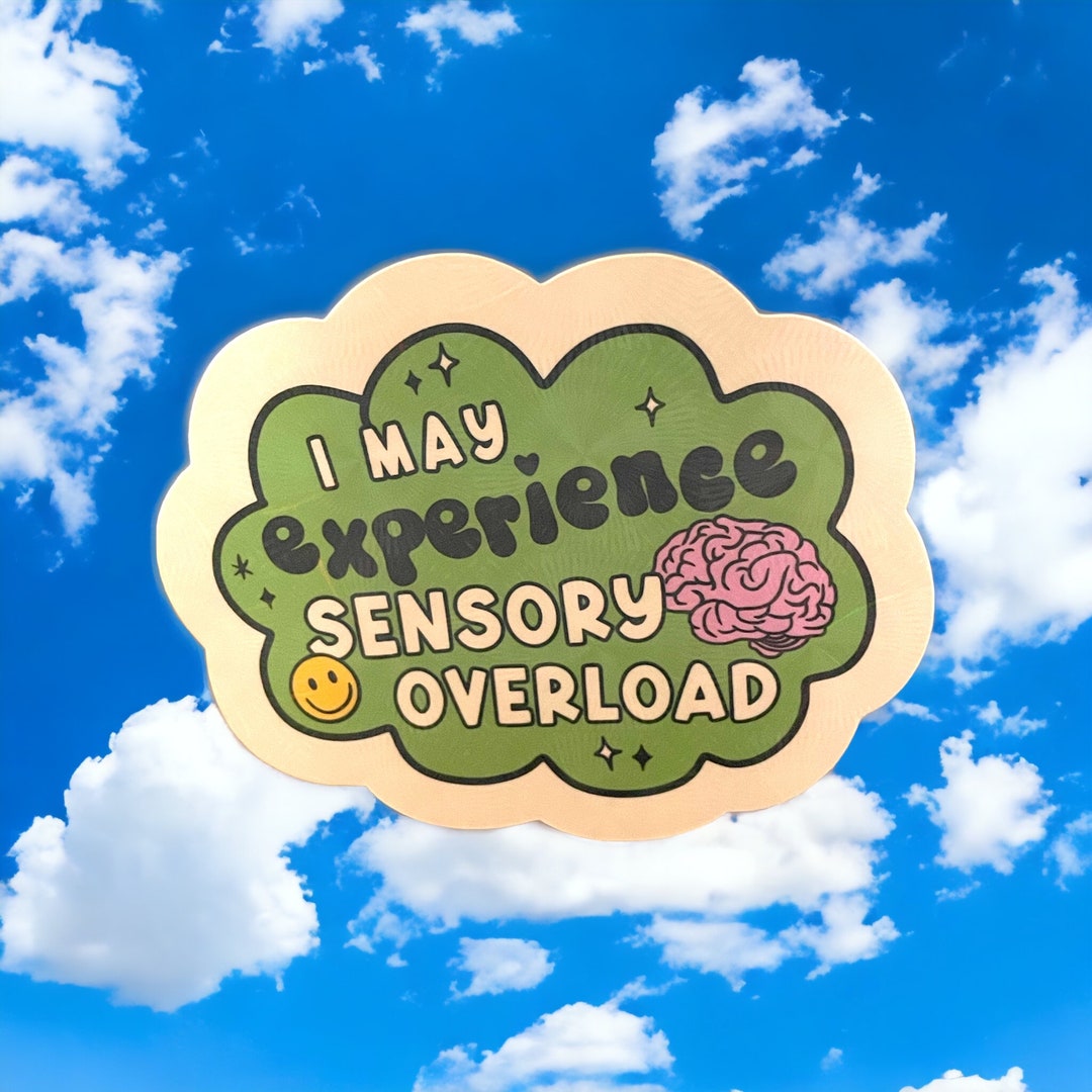 May Experience Sensory Overload Sticker specialty Holographic Circles ...