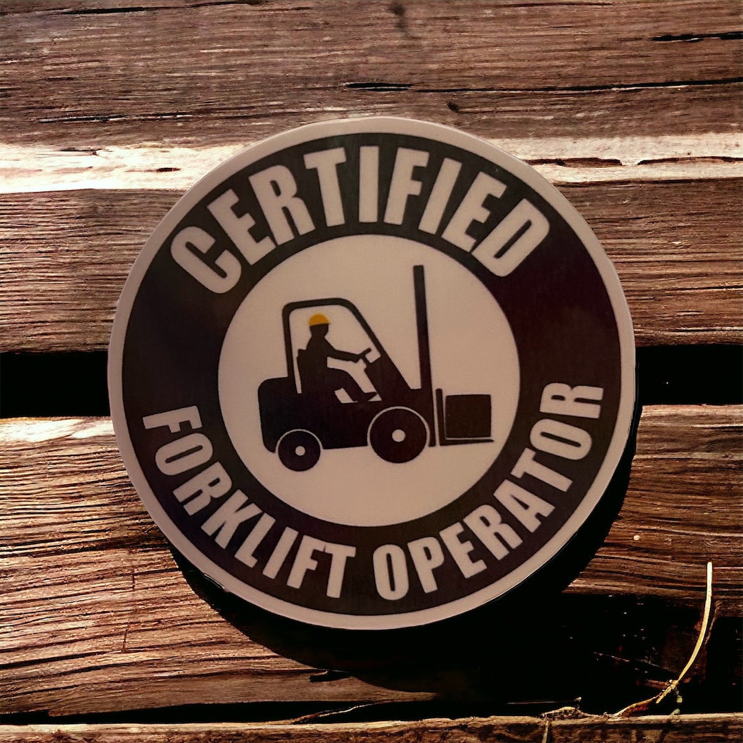 Certified Forklift Operator Hardhat/lunchbox Sticker holographic - Etsy