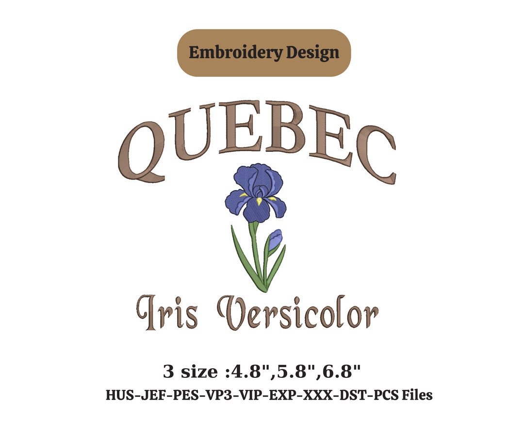 CANADA Quebec State Embroidery Design With Iris Versicolor Flower State ...