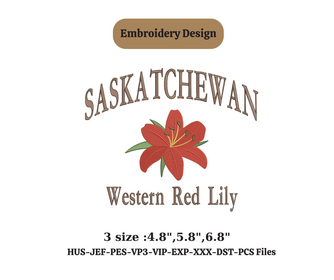 CANADA SASKATCHEWAN State Embroidery Design With Western Red Lily ...