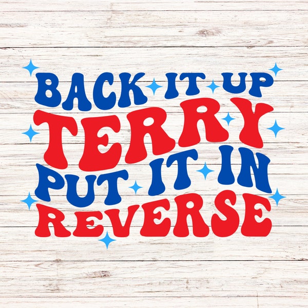 Back It up Terry Svg - Etsy