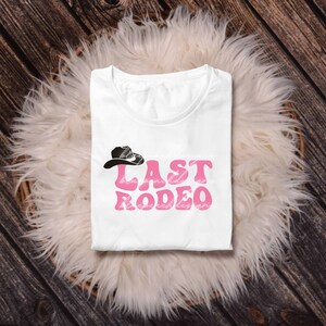 Last Rodeo Svg/png Bachelorette Party Svg Brides Last Rodeo Svg Disco ...