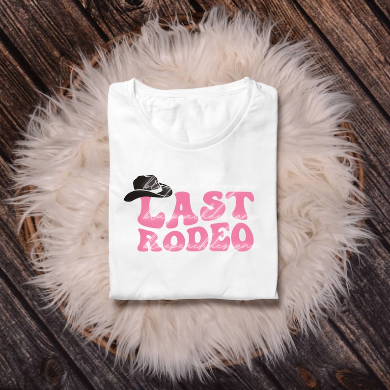Last Rodeo Svg/png Bachelorette Party Svg Brides Last Rodeo - Etsy