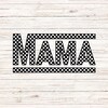 Checkered Retro Mama Svg Mothers Day Mommy Mom Happy Mothers Day Gift ...