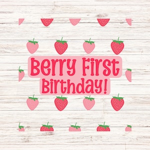 Berry First Birthday Svg/png First Birthday Svg Berry First Svg One ...