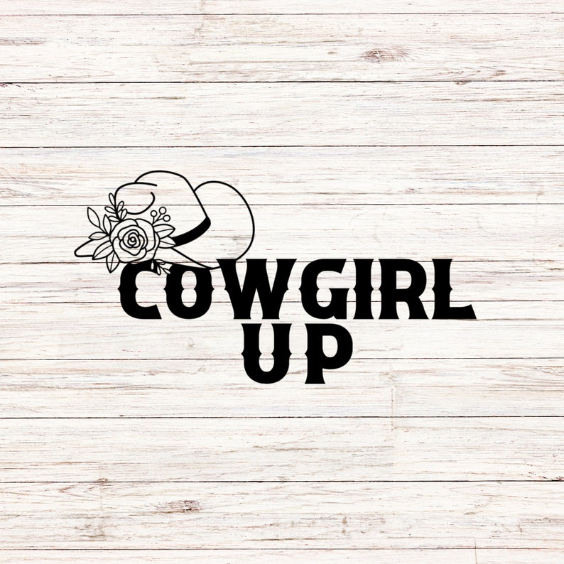 Cowgirl up Svg Cowgirl Hat Floral Svg Country Girl Western - Etsy